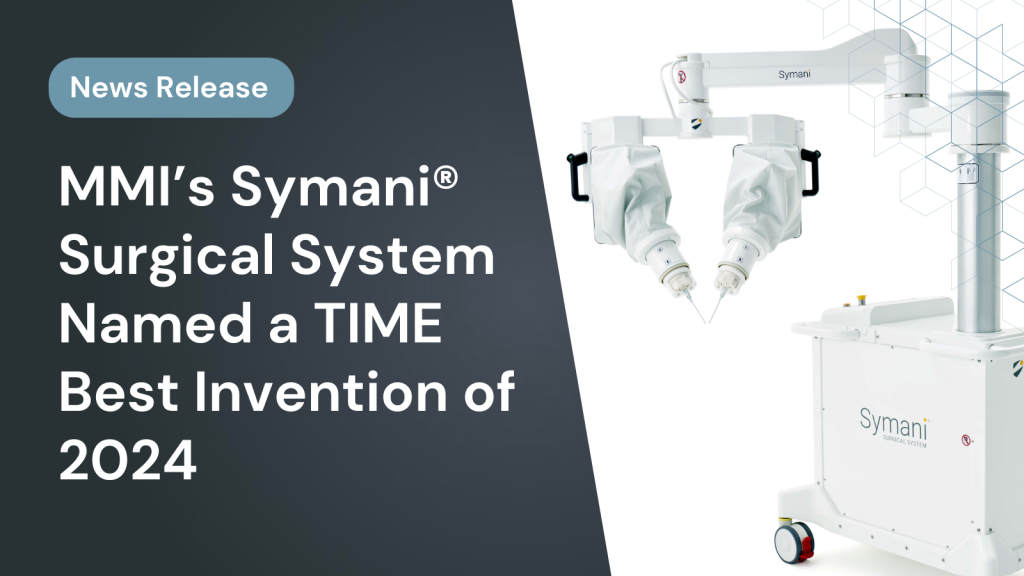 MMI’s Symani® Surgical System Named a TIME Best Invention of 2024 - MMI
